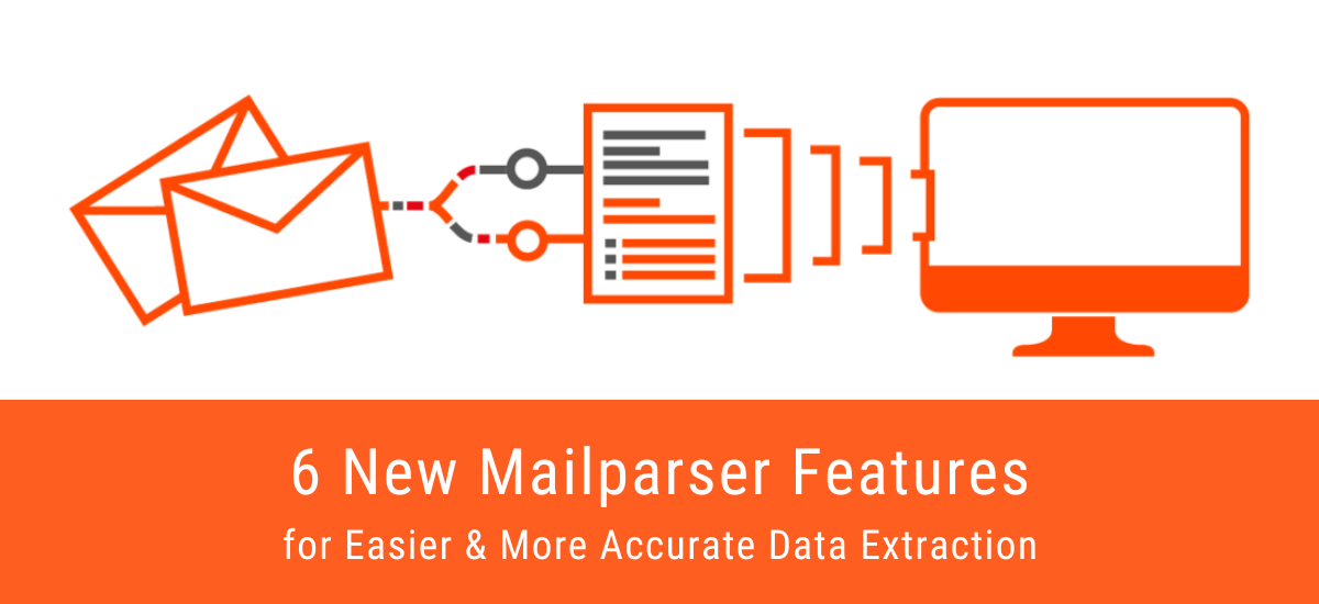 New Features for Easy Data Extraction | Mailparser